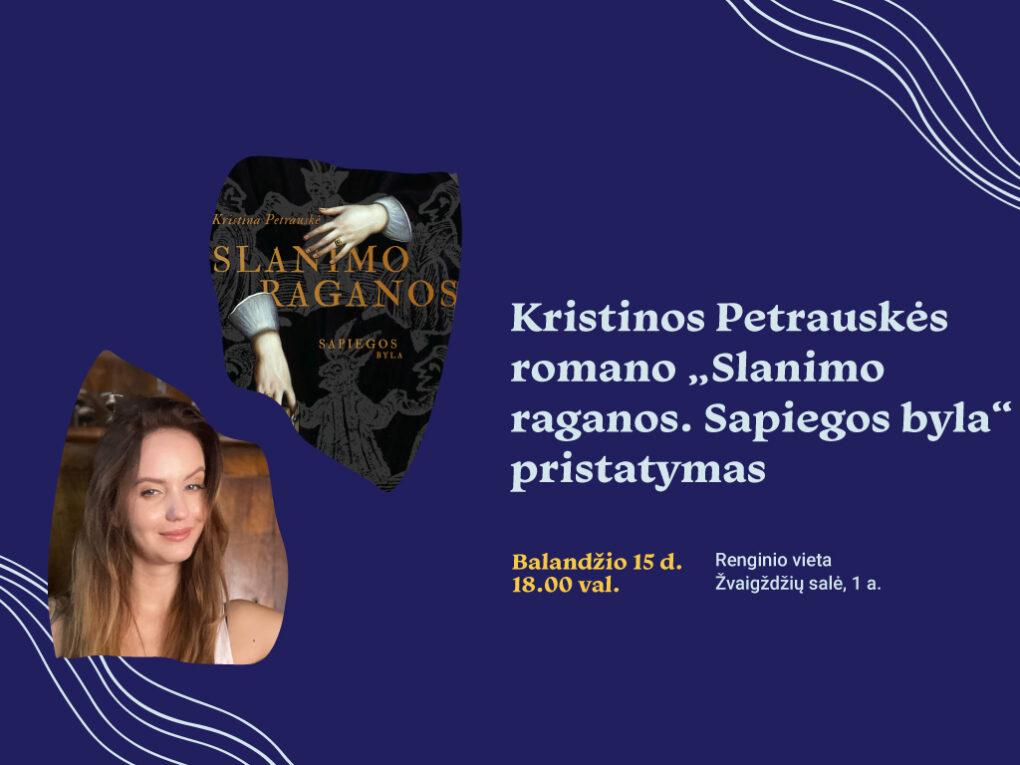 Kristinos Petrauskės romano „Slanimo raganos. Sapiegos byla ...